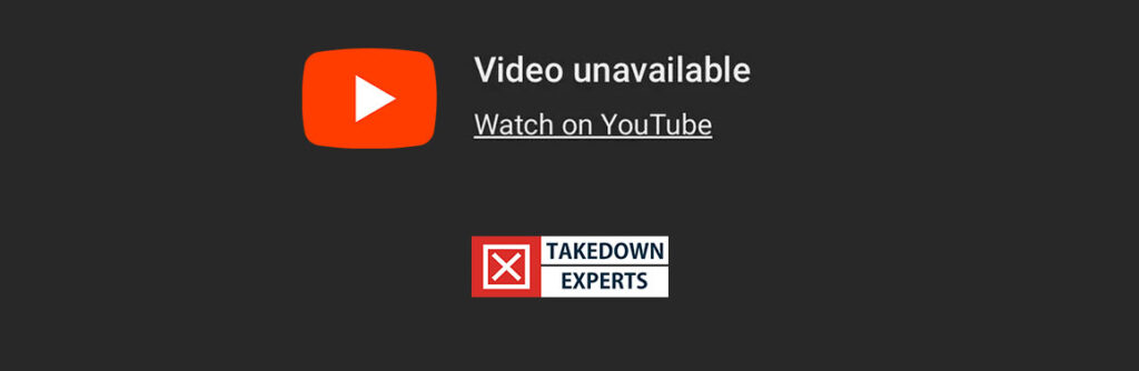 100% Youtube Video Removal Services | Take Down Experts